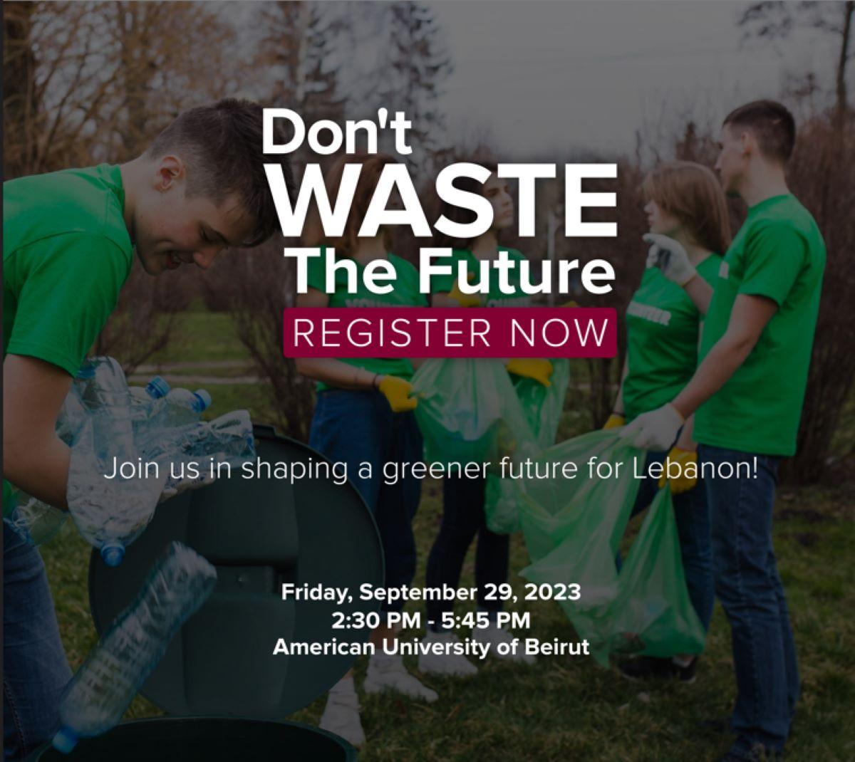 Don't WASTE the future - A gathering to transform Lebanon's waste ...